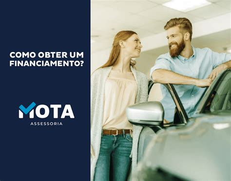 Como Obter Um Financiamento Mota Assessoria