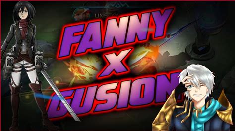 Fanny X Gusion Highlights Rank Youtube