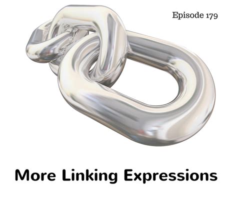 More Linking Expressions Airc179 Inglespodcast