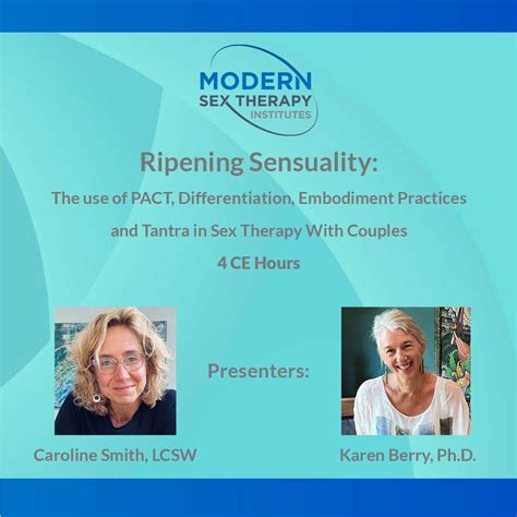 Ripening Sensuality The Use Of Pact Differentiation Embodiment Practices And Tantra In Sex