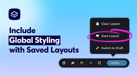 Include Global Styling With Saved Layout Youtube