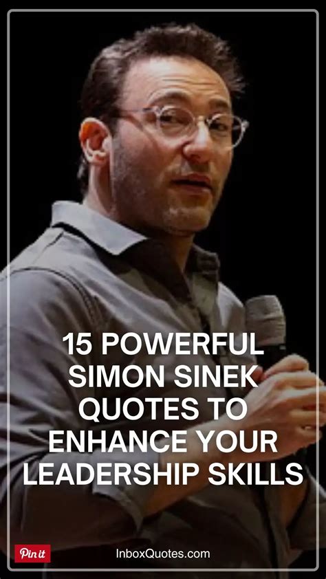 Best 13 15 Powerful Simon Sinek Quotes To Enhance Your Leadership