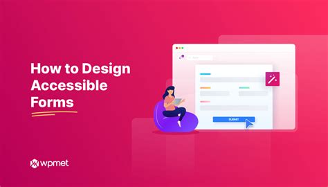 How To Design Accessible Forms Ensuring Positive Experience