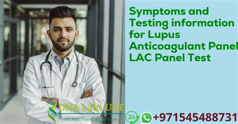 Symptoms And Testing Information For Lupus Anticoagulant Panel Lac