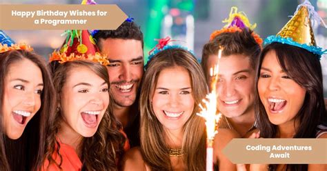 101 Happy Birthday Wishes For A Programmer Coding Adventures Await Lets Learn Slang