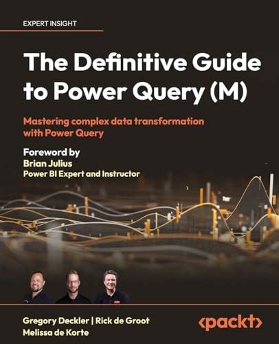 Full Download The Definitive Guide To Power Query M Mastering