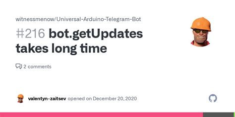 GetUpdates Takes Long Time Issue 216 Witnessmenow Universal
