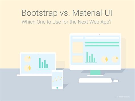 Bootstrap Vs Material Ui Which One To Use For The Next Web App R