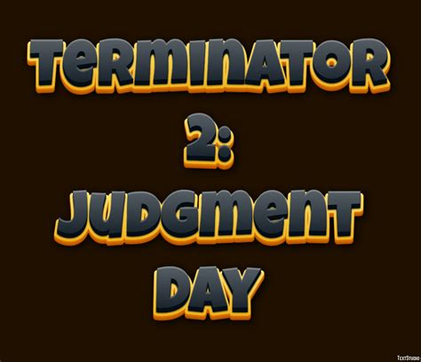 Terminator 2 Judgment Day Text Effect And Logo Design Movie