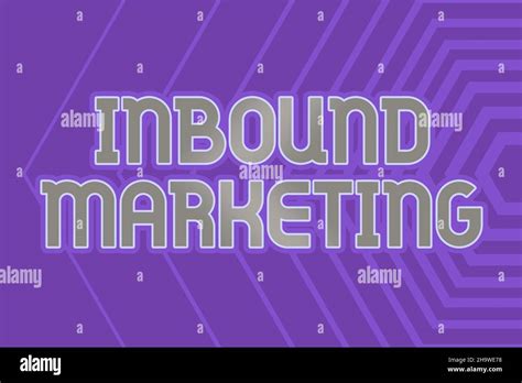 Conceptual Caption Inbound Marketing Concept Meaning Process Of Attracting The Attention Of