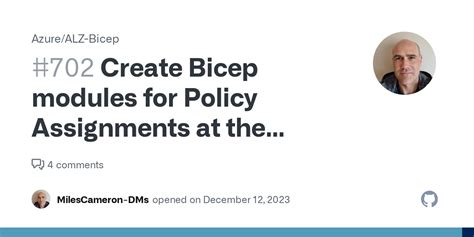 create bicep modules for policy assignments at the subscription and resource group scope · issue