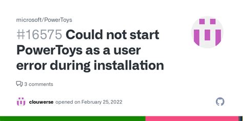 Could Not Start Powertoys As A User Error During Installation · Issue