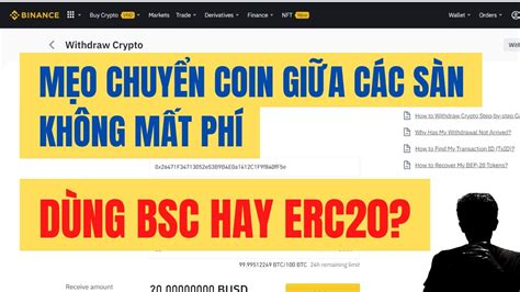 Hướng Dẫn Cách Chuyển Coin Giữa Các Sàn Không Mất Phí Mẹo Hay Với Bsc