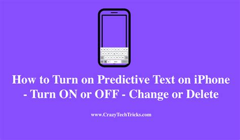 How To Turn On Predictive Text On IPhone Turn ON Or OFF Change Or Delete Crazy Tech Tricks