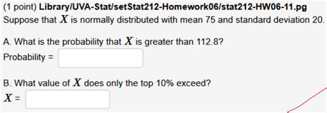 solved suppose that x is normally distributed with mean 75