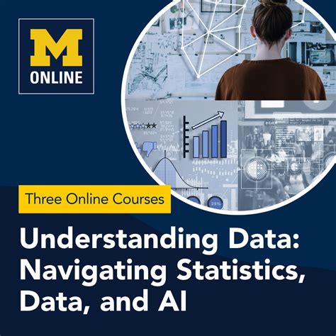 Understanding Data Navigating Statistics Science And Ai Michigan Online