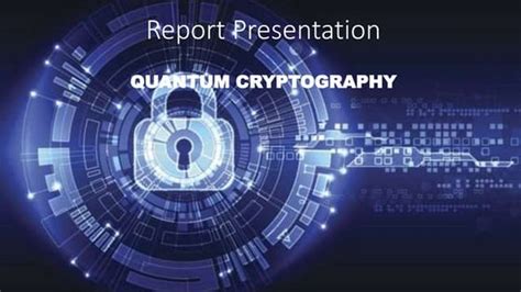 Quantum Cryptography Presentation Pptx Physics Science