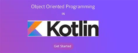 Advantages Of Oops In Kotlin