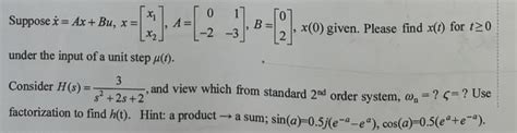 Solved Suppose X Ax Bu X X X A B X Chegg Com