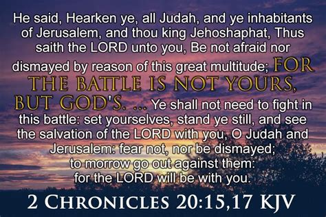 2 Chronicles 20 15 17 Kjv He Said Hearken Ye All Judah And Ye