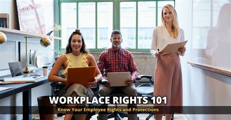 Workplace Rights 101 Understanding Employee Rights And Employment Law