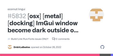 [osx] [metal] [docking] imgui window become dark outside of main windows and lot of error on the