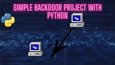 Coding Backdoors With Python A Comprehensive Guide
