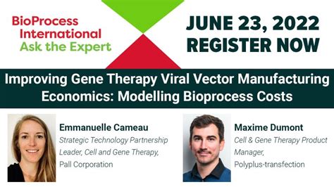 Bioprocess International On Linkedin Improving Gene Therapy Viral Vector Manufacturing