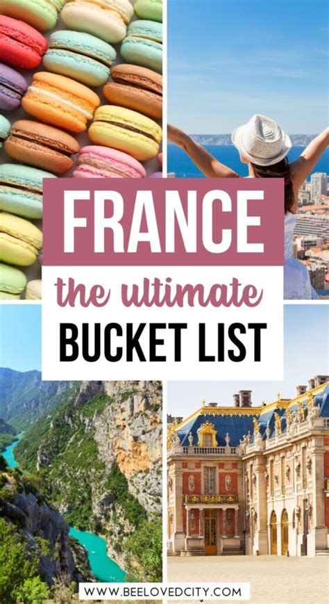 Ultimate France Bucket List Must Do Activities In France BeeLoved City