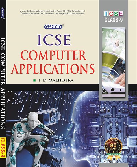 Candid Icse Computer Applications Class 9 T D Malhotra Books