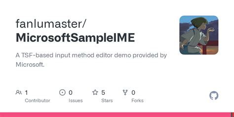 Github Fanlumastermicrosoftsampleime A Tsf Based Input Method Editor Demo Provided By Microsoft