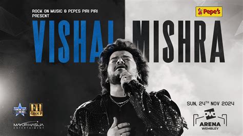 Vishal Mishra Ovo Arena Wembley