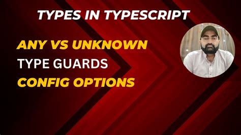 Types In Typescript Difference Between Any And Unknown Types Youtube