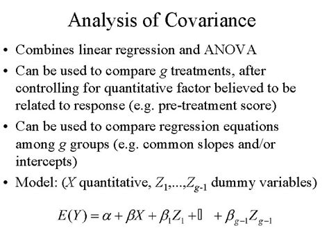 Analysis Of Covariance Combines Linear Regression And ANOVA
