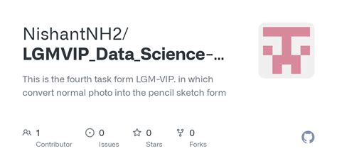 GitHub NishantNH LGMVIP Data Science Task Image To Pencil Sketch With Python This Is The