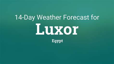 Luxor Egypt 14 Day Weather Forecast