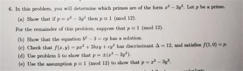 Solved 6 In This Problem You Will Determine Which Primes Chegg Com