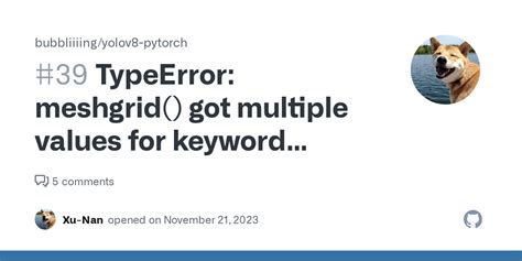 Typeerror Meshgrid Got Multiple Values For Keyword Argument Indexing Issue