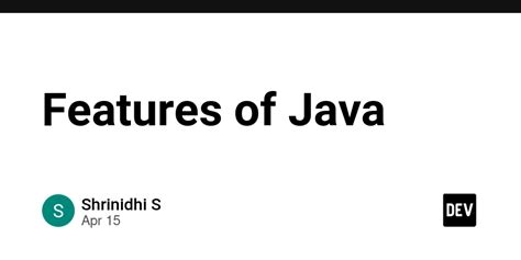 Features Of Java Dev Community