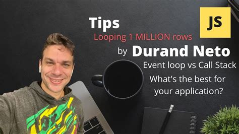 Javascript Event Loop Loop One Million Records Youtube