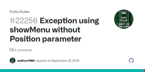 Exception Using Showmenu Without Position Parameter · Issue 22256 · Flutterflutter · Github