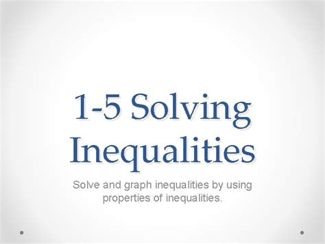 Solving Inequalities Solve And Graph Inequalities