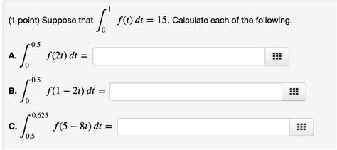 Solved Point Suppose That F T Dt Calculate Each Chegg Com
