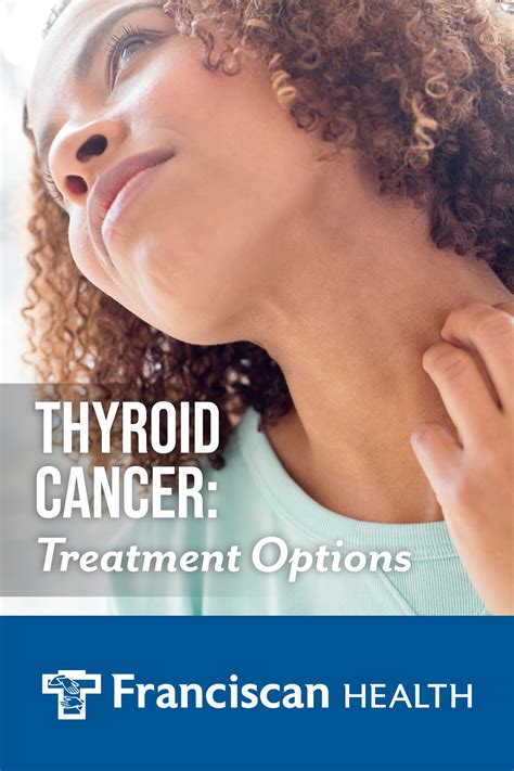 How Is Thyroid Cancer Treated Franciscan Health