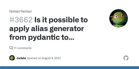 Is It Possible To Apply Alias Generator From Pydantic To Fastapi Fields