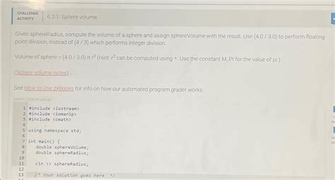 Solved CHALLENGEACTIVITY Sphere Volume Given Chegg Com