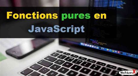Fonctions Pures En JavaScript WayToLearnX