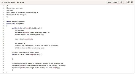 Solved Please Enter Your Name John Paul Total Number Of Characters In The String 8 The Length