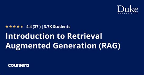 Introduction To Retrieval Augmented Generation RAG Short Course Coursera