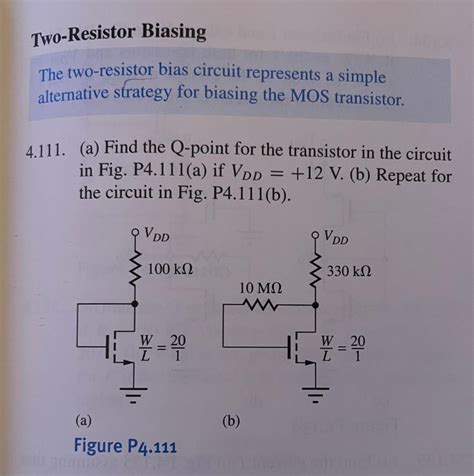 [solved] Two Resistor Biasing The Two Resistor Bias Circuit